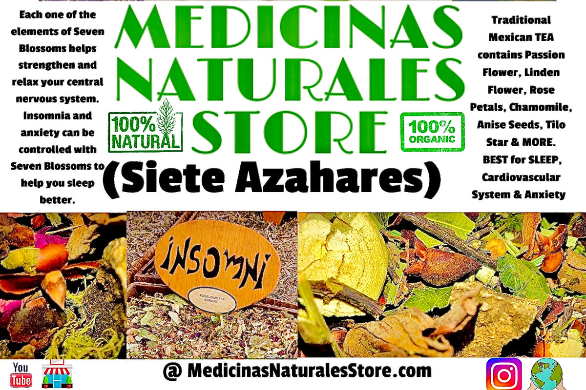Siete Azahares (Seven Blossoms) – Medicinas Naturales Store